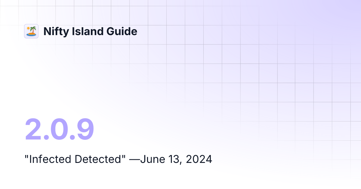 2.0.9 | Nifty Island Guide