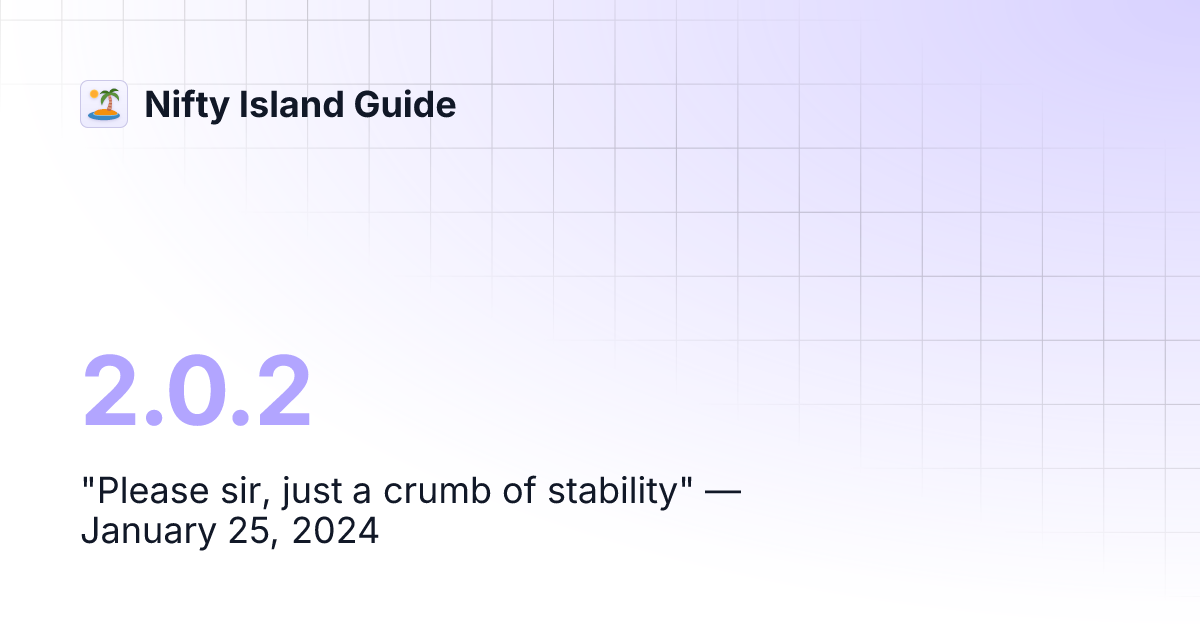 2.0.2 | Nifty Island Guide